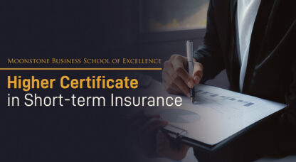 Stand out from the rest with the Higher Certificate in Short-term Insurance – Moonstone ...